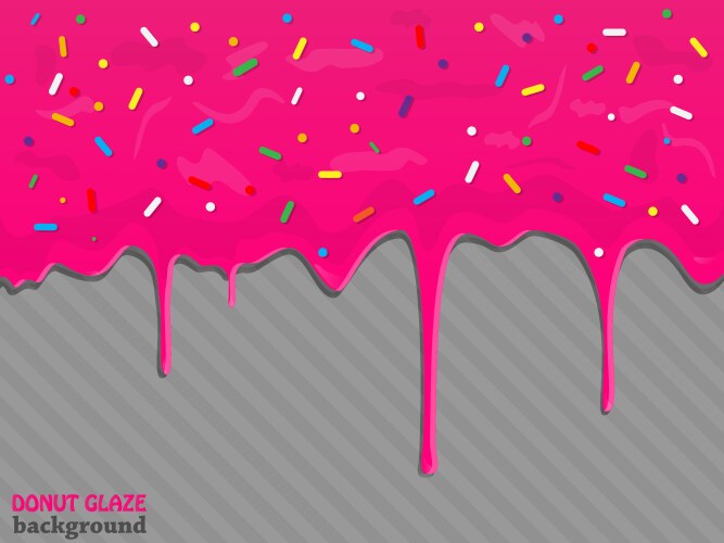 Dripping pink sweet donut glaze background Vector Image