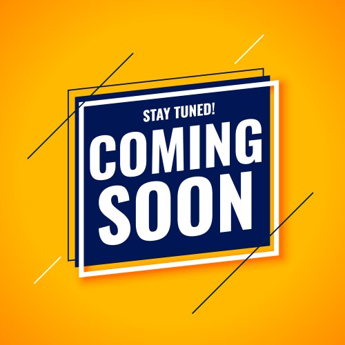 Modern coming soon web page poster with stay Vector Image