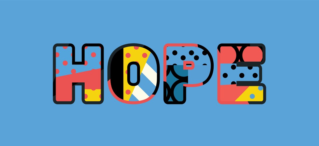 Hope word lettering multicolored motivational Vector Image