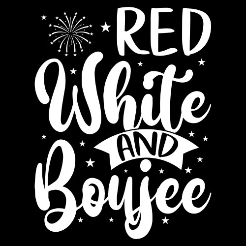 Red-white-and-boujee-t-shirt-design-50 Royalty Free Vector