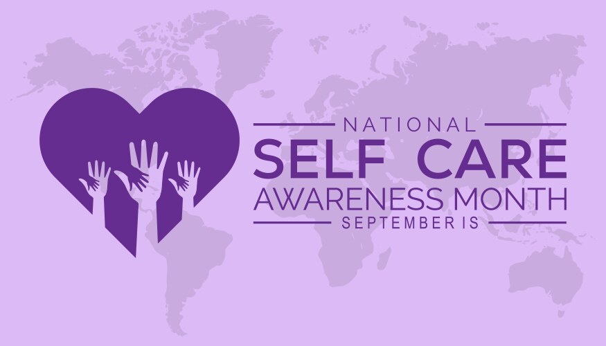 National self-care awareness month Royalty Free Vector Image