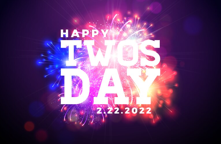 Happy twosday with tuesday 2-22-22 Royalty Free Vector Image