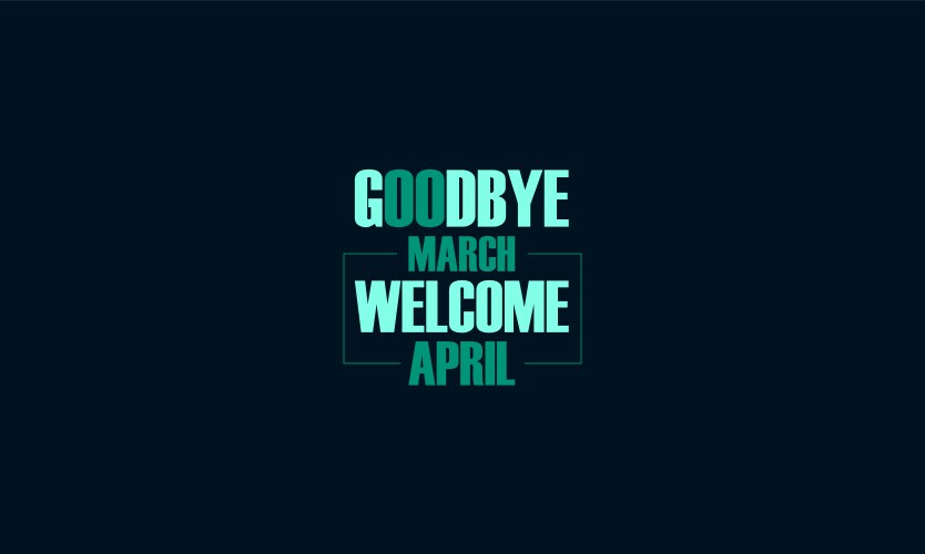 Goodbye march welcome april pink and dark brown Vector Image