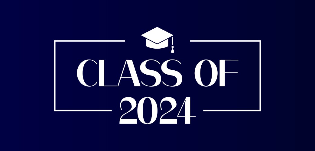 Congratulations class of 2024 greeting sign Vector Image