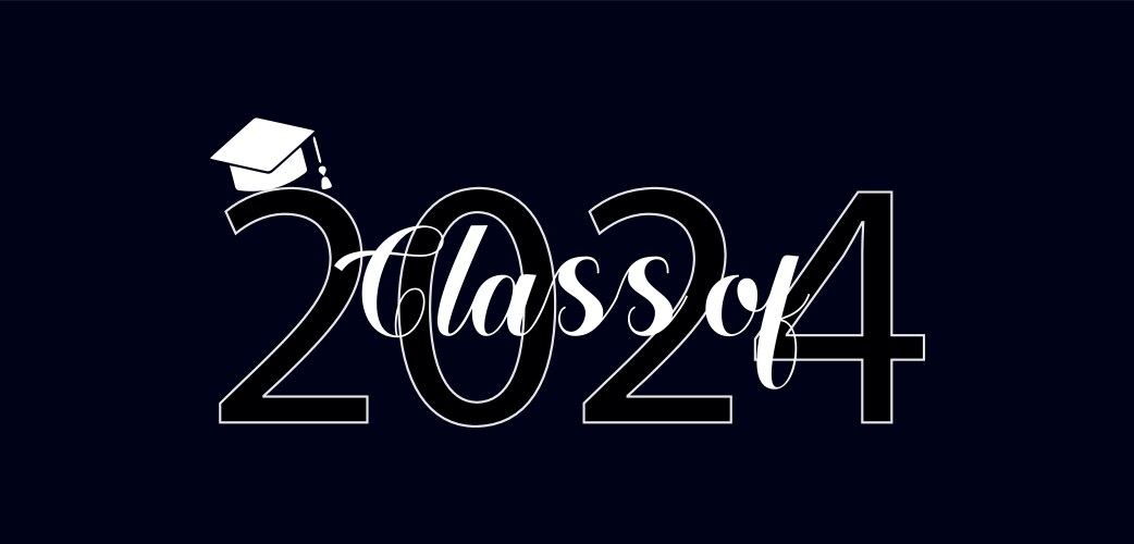 Class Of 2024 Congratulations Text Design Vector Image