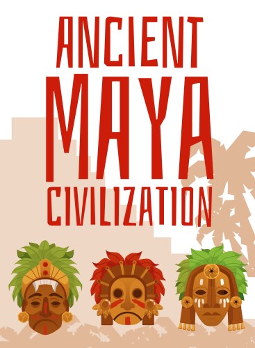 Maya ancient civilization poster template flat Vector Image