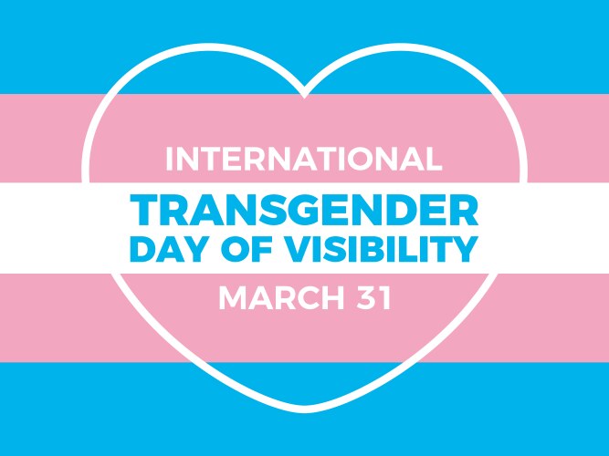 International transgender day of visibility poster