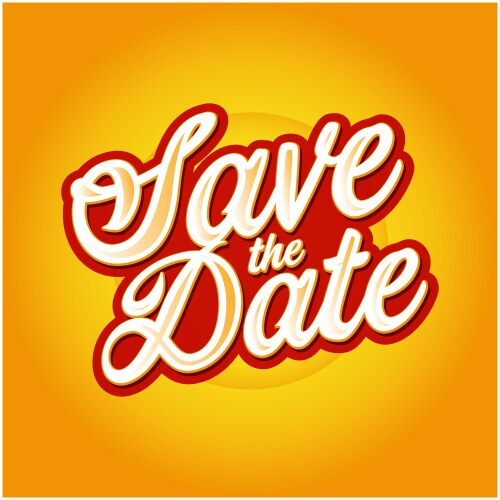 Save the date lettering sign invitation Royalty Free Vector