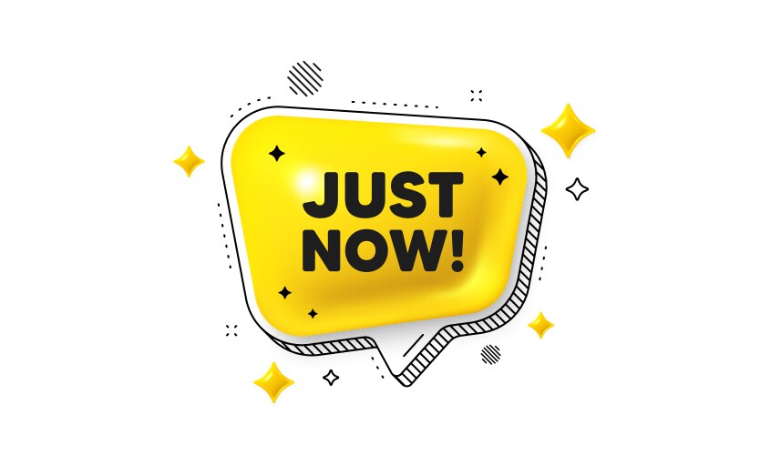 Just now symbol special offer sign chat speech Vector Image