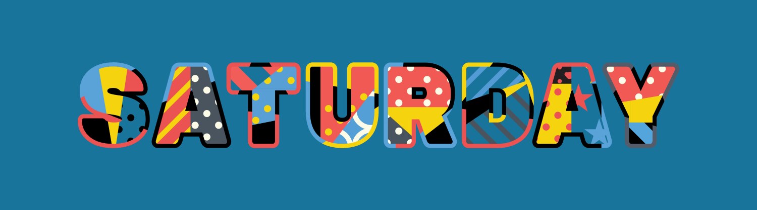 Saturday Royalty Free Vector Image - VectorStock