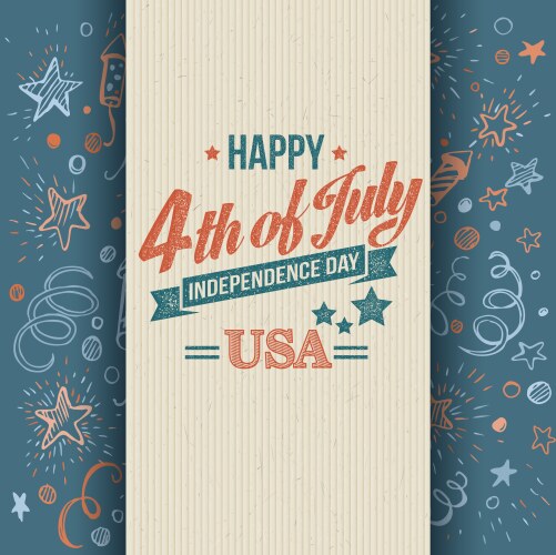 Retro typography card independence day Royalty Free Vector