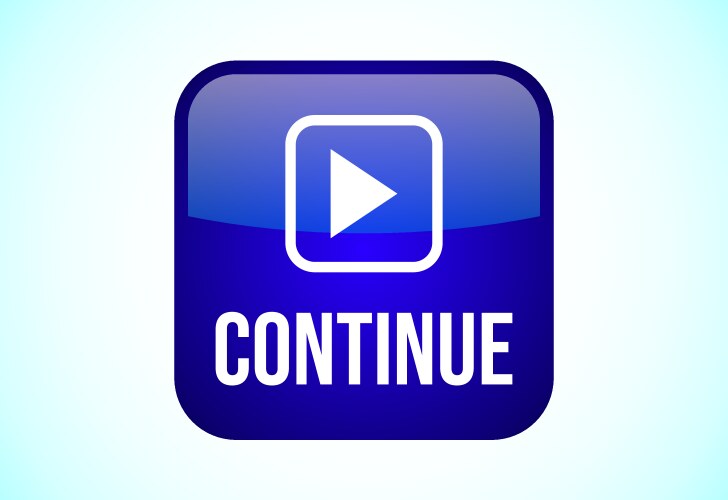 Continue Sign Vector Images (over 76,000)