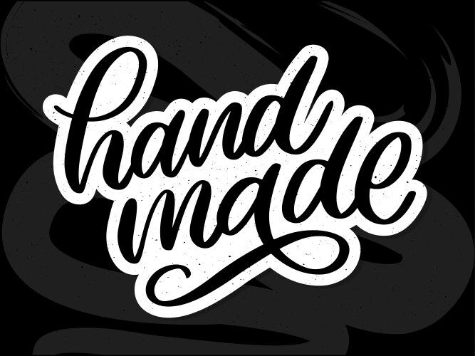 Hand made icon sign lettering slogan Royalty Free Vector
