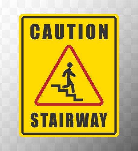 Stairway warning sign watch step down caution Vector Image