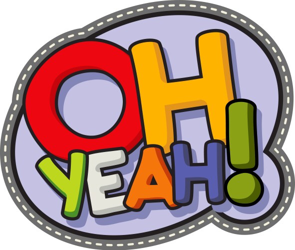 Oh Yeah Vector Images (over 160)