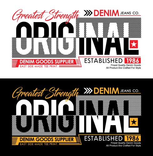 Raw denim slogan tee shirt graphic typography Vector Image