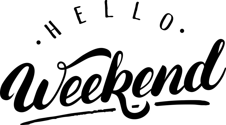Hello Weekend Vector Images (over 1,800)