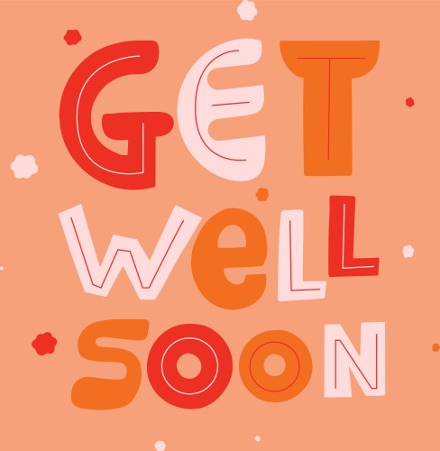 Get well soon lettering Royalty Free Vector Image