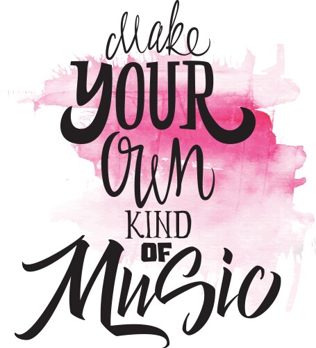 Good music doesnt have an expiration date quote Vector Image
