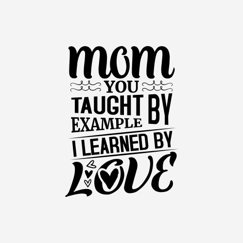 Mother Quotes Vector Images (over 11,000)