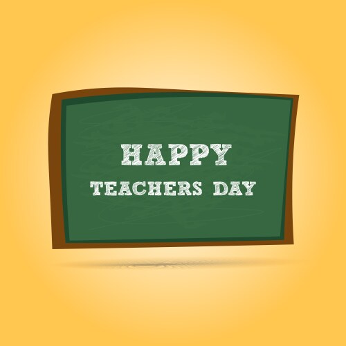 Chalkboard Day Greeting Teachers Vector Images (over 970)
