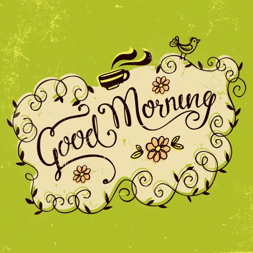 Good morning gorgeous calligraphy Royalty Free Vector Image