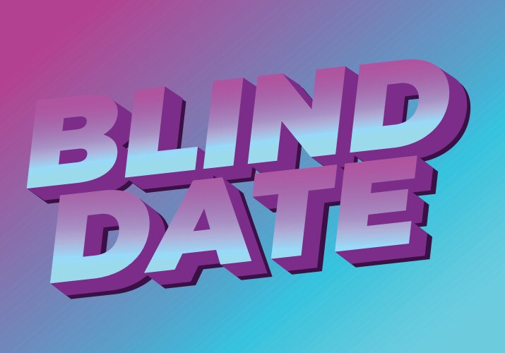 Blind date text effect in 3d style with eye Vector Image