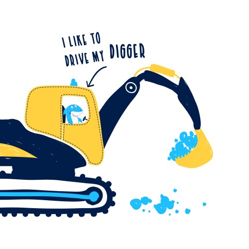 Hand drawing digger print design with slogan Vector Image