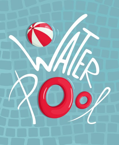 Water games with inflatables lettering poster Vector Image