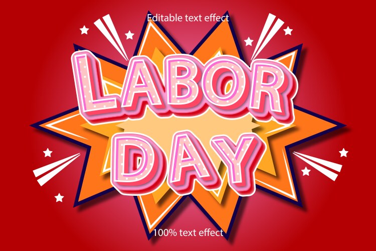 Labor day text effect Royalty Free Vector Image