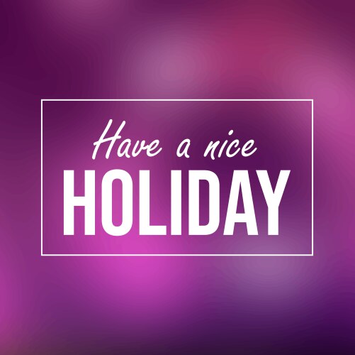 Have a Good Weekend Vector Images (over 250)