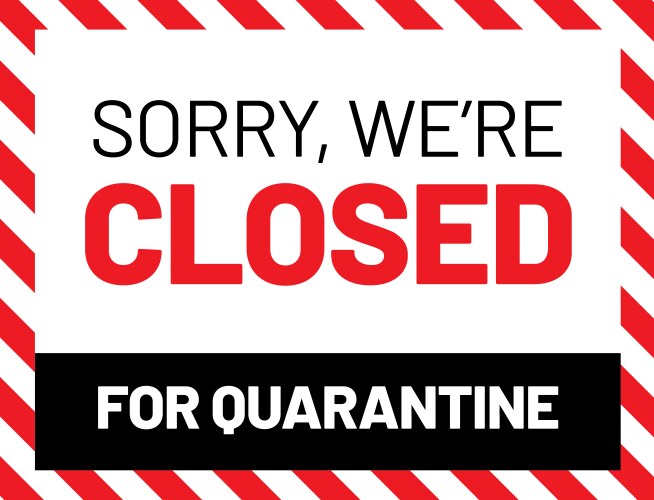 Closed sign information warning about Royalty Free Vector