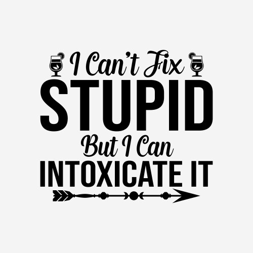 Bartenders work harder than an ugly stripper Vector Image