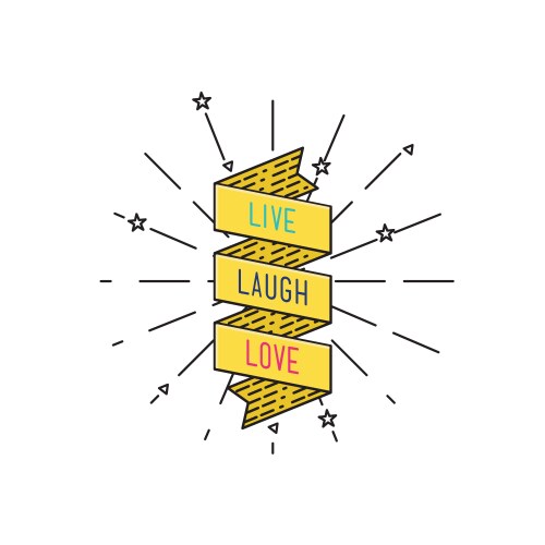 Live Laugh Love Vector Images (over 550)