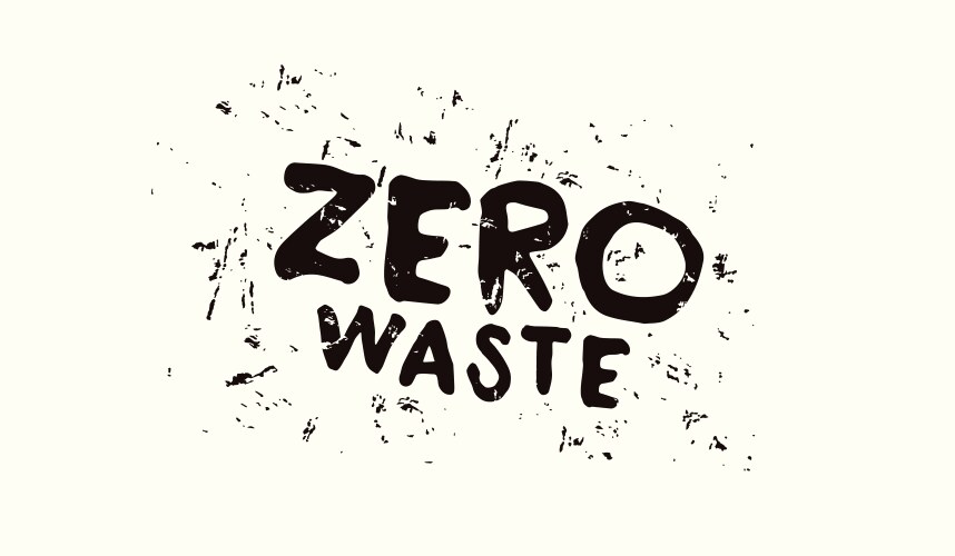 Zero waste calligraphy lettering poster design Vector Image