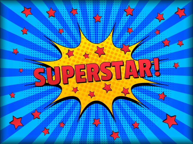 Superstar comic bright template Royalty Free Vector Image