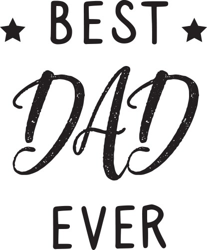 Best Dad Ever Vector Images (over 3,500)