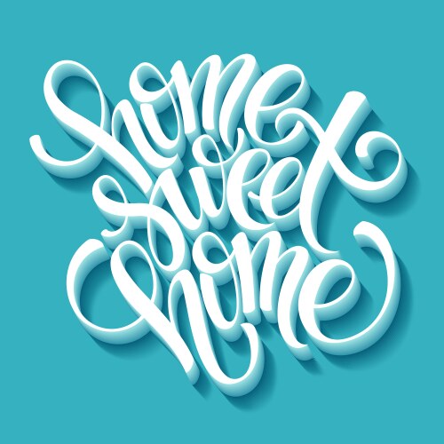 Home sweet hand lettering Royalty Free Vector Image