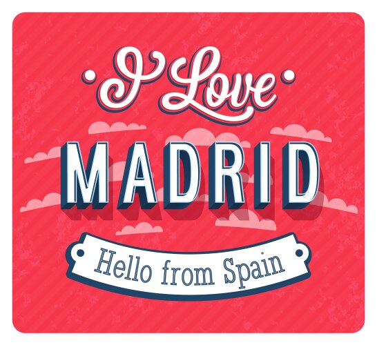 Welcome to madrid Royalty Free Vector Image - VectorStock