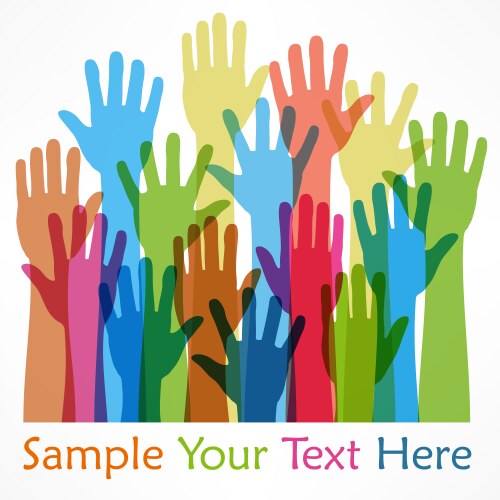 Colored volunteer crowd hands Royalty Free Vector Image Colored volunteer crowd hands Royalty Free Vector Image
