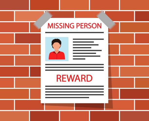 Missing person poster template Royalty Free Vector Image