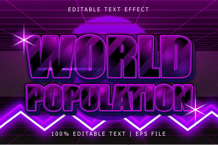 World population editable text effect 3 dimension Vector Image