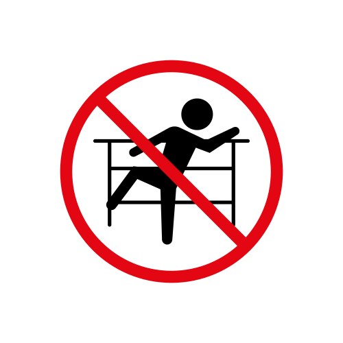 Do not climb sign icon set warning against Vector Image