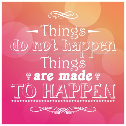 Colourful inspirational quote Royalty Free Vector Image