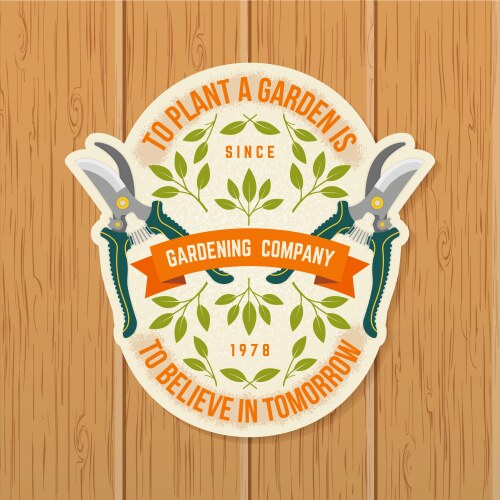 Life is better in the garden emblem label patch Vector Image