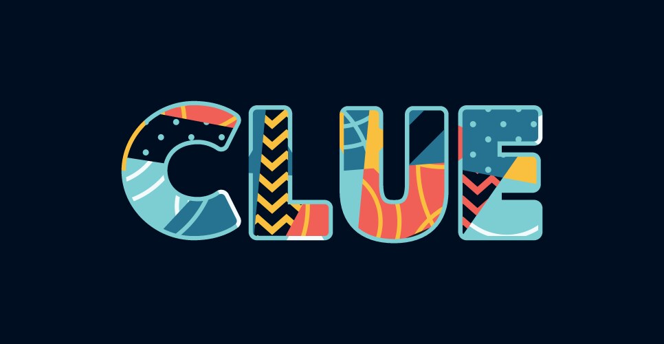 Clue concept Royalty Free Vector Image - VectorStock