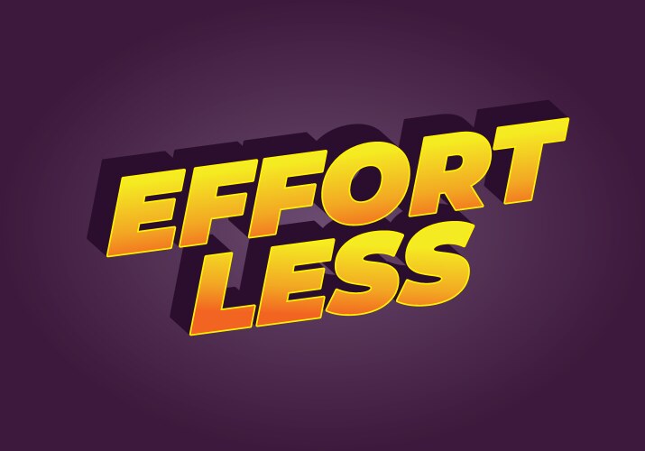 Effortless text effect in 3d look with eye Vector Image