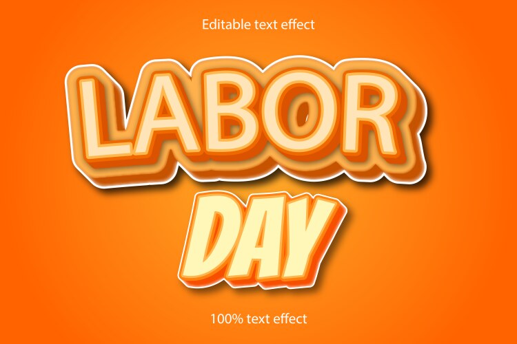 Labor day text effect Royalty Free Vector Image