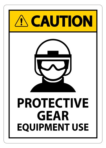 Safety gear required sign Royalty Free Vector Image