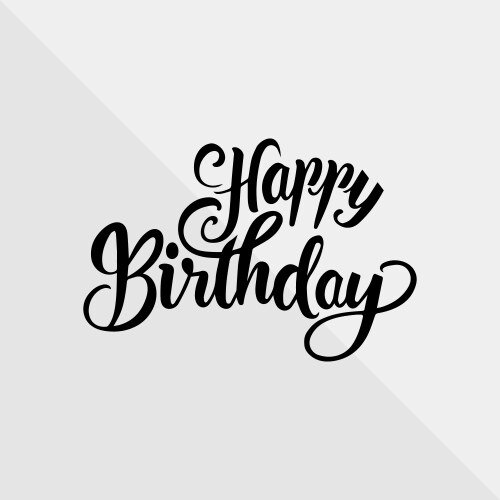 Handwritten happy birthday calligraphy design Vector Image